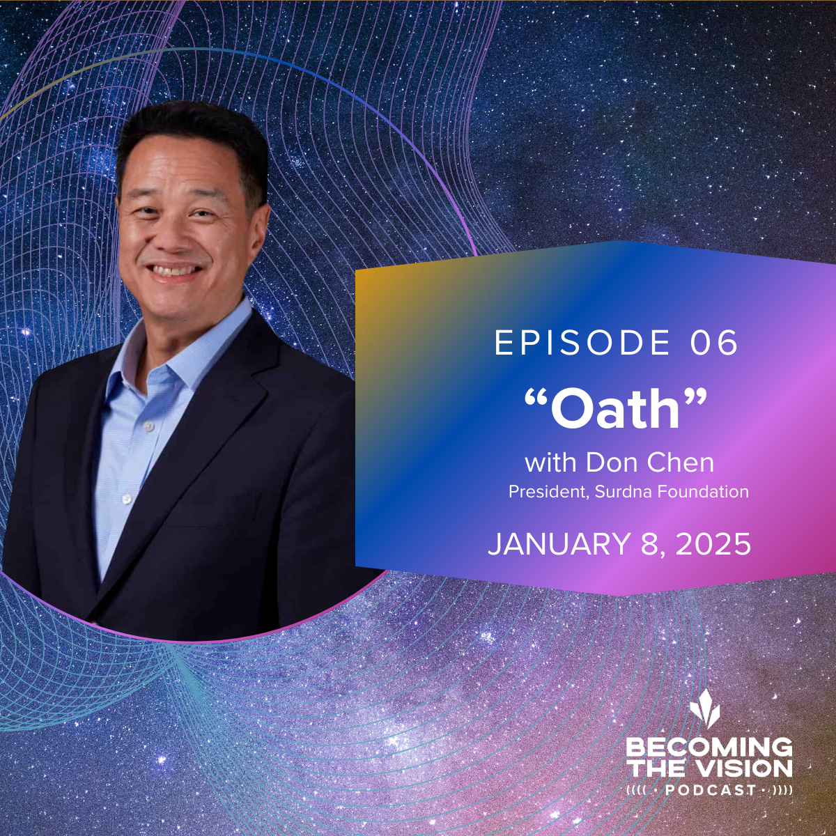Becoming the Vision: The Oath with Don Chen - Surdna Foundation